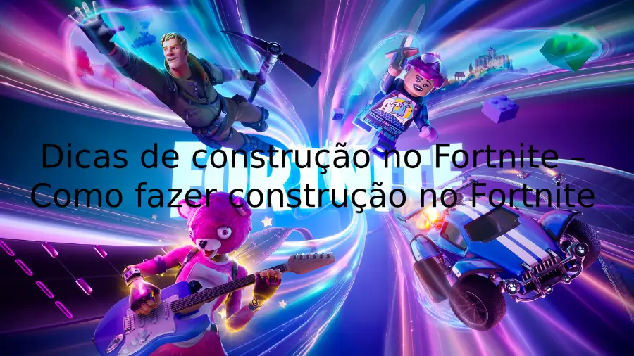 Dicas de construção no Fortnite – Aprenda a dominar a construção no jogo.
