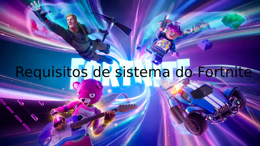 Requisitos de sistema do Fortnite em 2025: o que você precisa saber